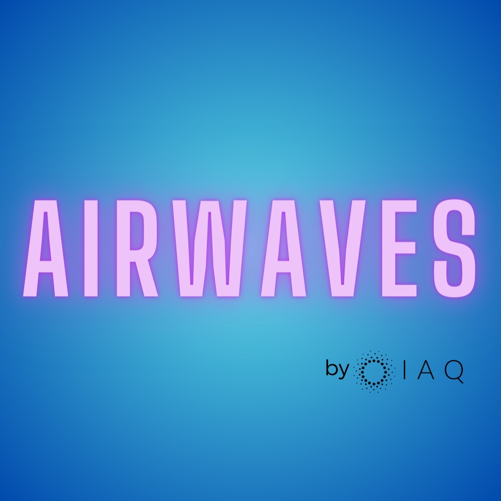 Airwaves Newsletter - YourIAQ
