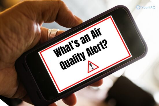 What Is an Air Quality Alert and Why Does It Matter? - YourIAQ
