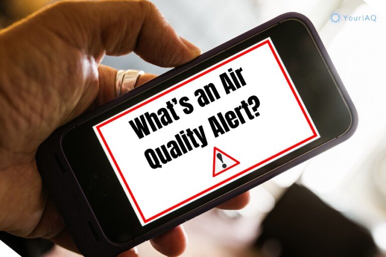 What Is an Air Quality Alert and Why Does It Matter? - YourIAQ
